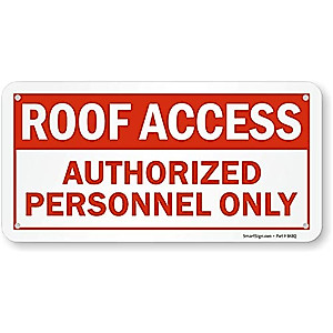 SmartSign - S-8839-PL-05x10 “Roof Access - Authorized Personnel Only” Sign | 5" x 10" Plastic