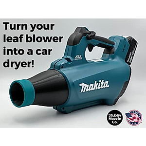 Stubby Nozzle Co. STUBBY Car Drying Nozzle for Makita 18V LXT Leaf Blowers (XBU03Z and DUB184Z)
