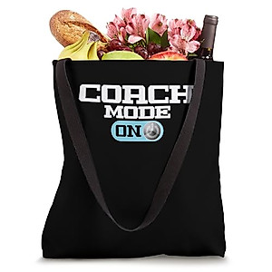 Coach Mode On | Mentor Teacher Influencer | Trainer Leader Tote Bag