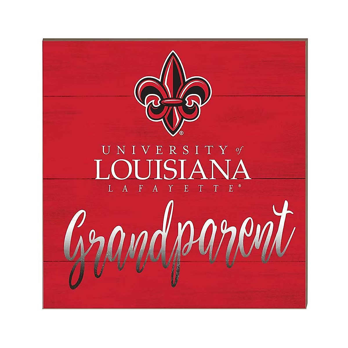 KH Sports Fan Louisiana State Lafayette Ragin Cajuns 10"x10" Team Grandparents Sign, One Size, Multi