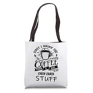 Cheer Coach Coffee Quote Funny Black Tote Bag