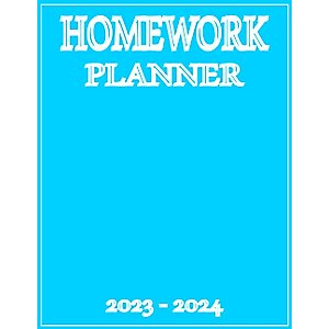 Homework Planner 2023-2024: Assignment Planner 2023-2024 Academic Year for Elementary, Middle, High School & College Student | Large Size | Simple Blue Sky Cover Design