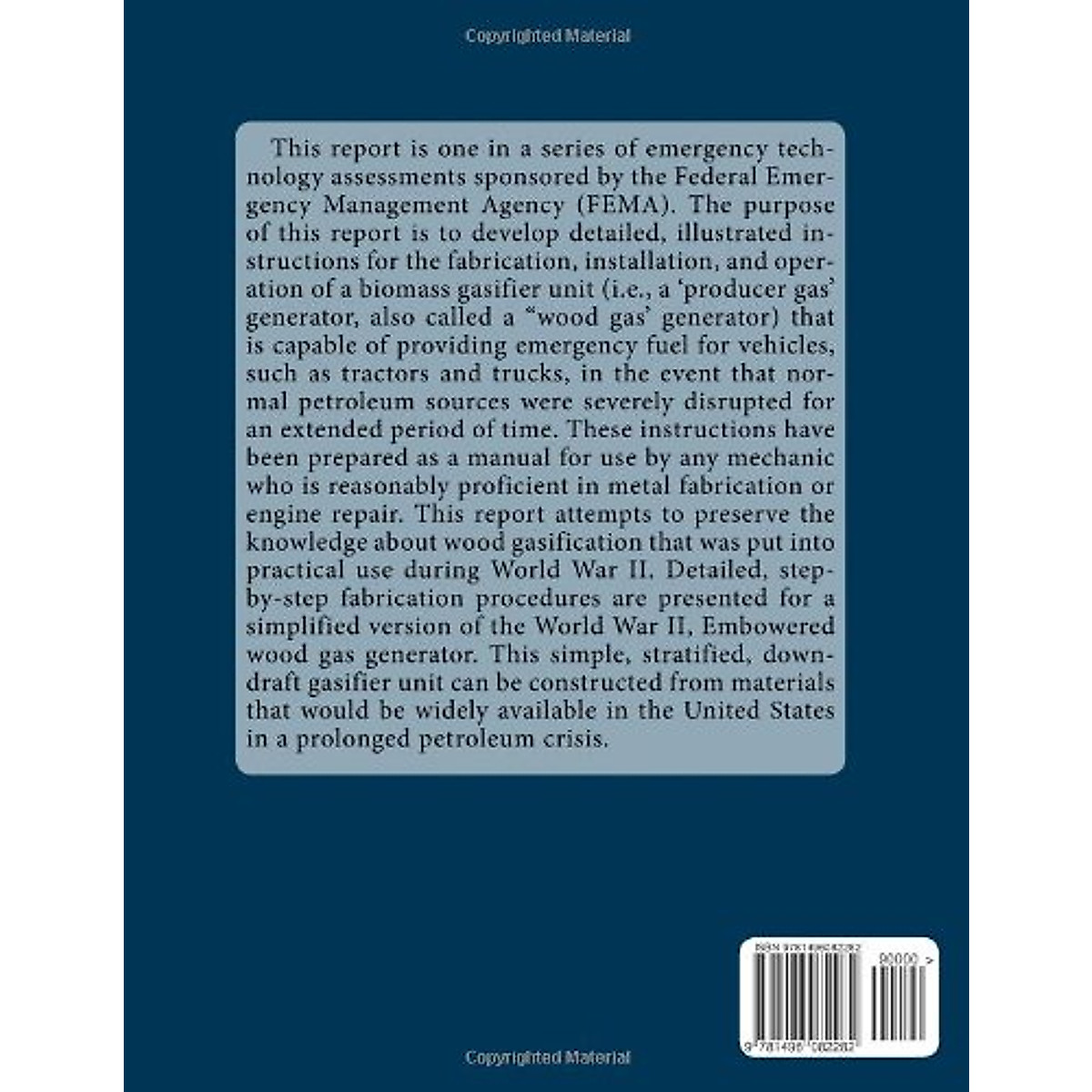 Construction of a Simplified Wood Gas Generator: For Fueling Internal Combustion Engines in a Petroleum Emergency