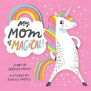 My Mom Is Magical! (A Hello!Lucky Book)