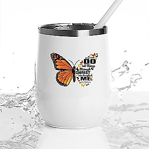 Philippians 413 Butterfly Christ Bible Verse Gift Idea 12oz Wine Tumbler Cup