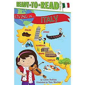 Living in . . . Italy: Ready-to-Read Level 2