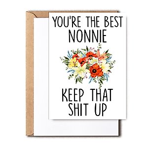 Nonnie Birthday Card - You're The Best Nonnie Keep That Shit Up - Funny Card Nonnie - Thank You Nonnie Gift - Greeting Card For Nonnie