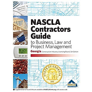 GEORGIA-NASCLA Contractors Guide to Business, Law and Project Management, Georgia Construction Industry Licensing Board 5th Edition