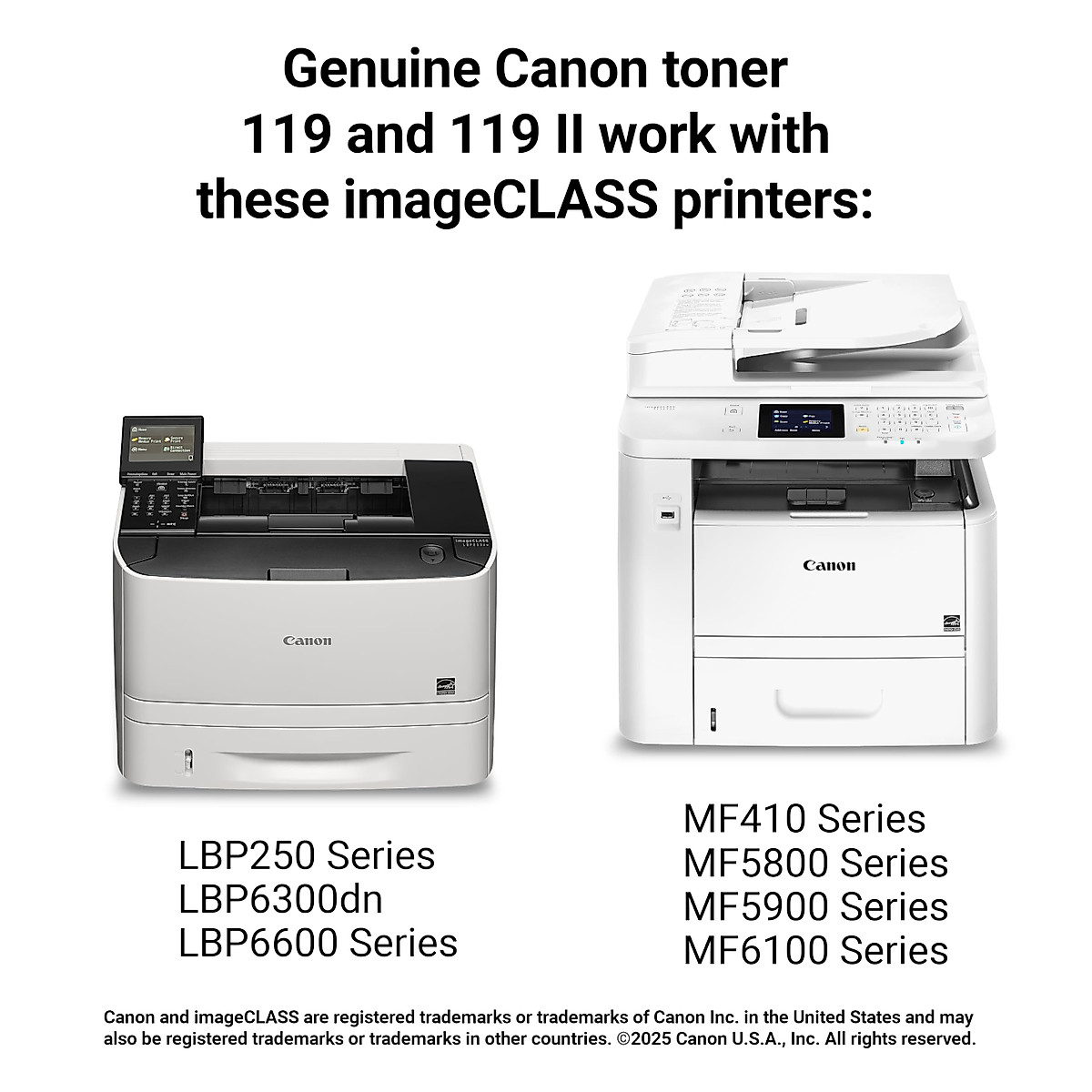 Canon Genuine Toner, Cartridge 119 II Black, High Capacity (3480B001), 1 Pack, for Canon imageCLASS MF5800 /5900/6100 Series, MF410 Series, LBP6300 / 6600 Series, LBP250 Series Laser Printers