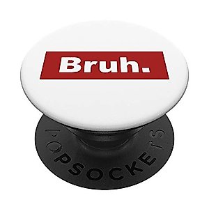 Bruh Funny Meme Red and White Logo Teen Boys Gifts PopSockets PopGrip: Swappable Grip for Phones & Tablets