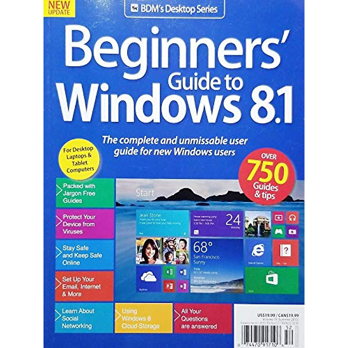 BDM'S DESKTOP SERIES BEGINNERS' GUIDE TO WINDOWS 8.1 VOLUME 11 SUMMER 2015^