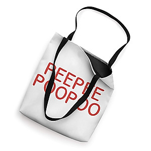 PEEPEE POOPOO PEE PEE POO POO Tote Bag