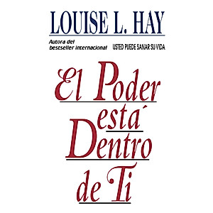 El Poder Esta Dentro De Ti
