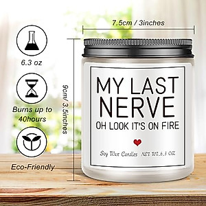 Birthday Gifts for Women Men, Uqniue Funny Gifts Candle - My Last Nerve Candle - Unique Gifts for Women, Men, Mom, BFF, Best Friends 6.3oz