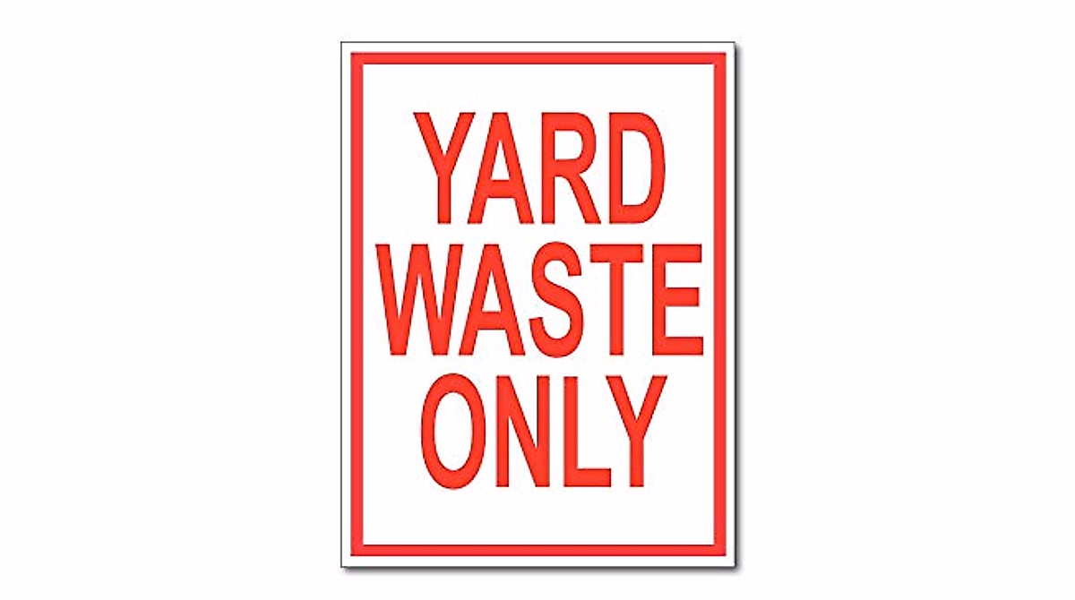 Yard Waste Only Sticker Decal - Durable & Weather Resistant