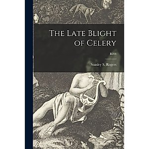 The Late Blight of Celery; B208
