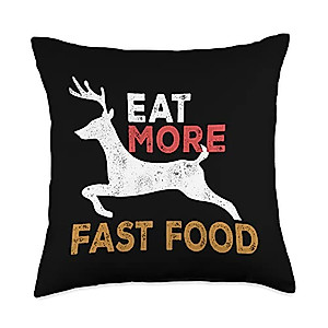 Funny Deer Hunting And Bow Hunting Gifts Eat More Fast Food Shirt Funny Hunting Hunter Throw Pillow, 18x18, Multicolor