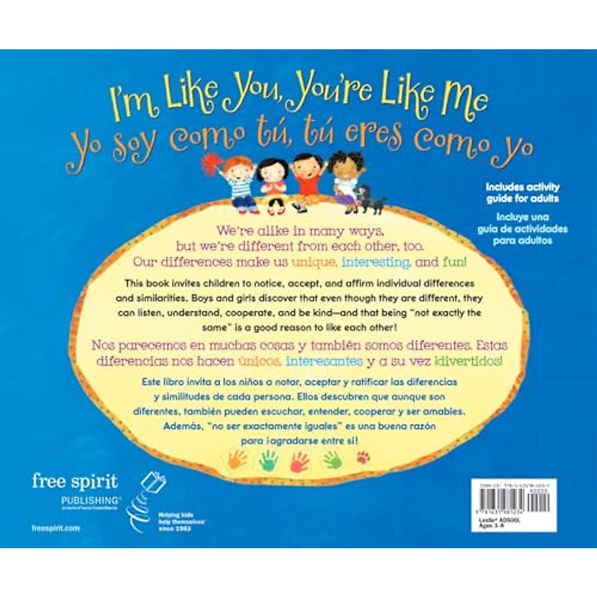 I'm Like You, You're Like Me / Yo soy como tú, tú eres como yo: A Book About Understanding and Appreciating Each Other/Un libro para entendernos y apreciarnos (Spanish and English Edition)