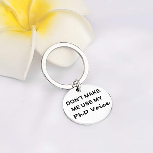 AKTAP Funny PHD Graduation Gift Doctorate Student Graduate Keychain Don’t Make Use Me Phd Voice Learned Scholar Graduate Gift (PHD Keychain)