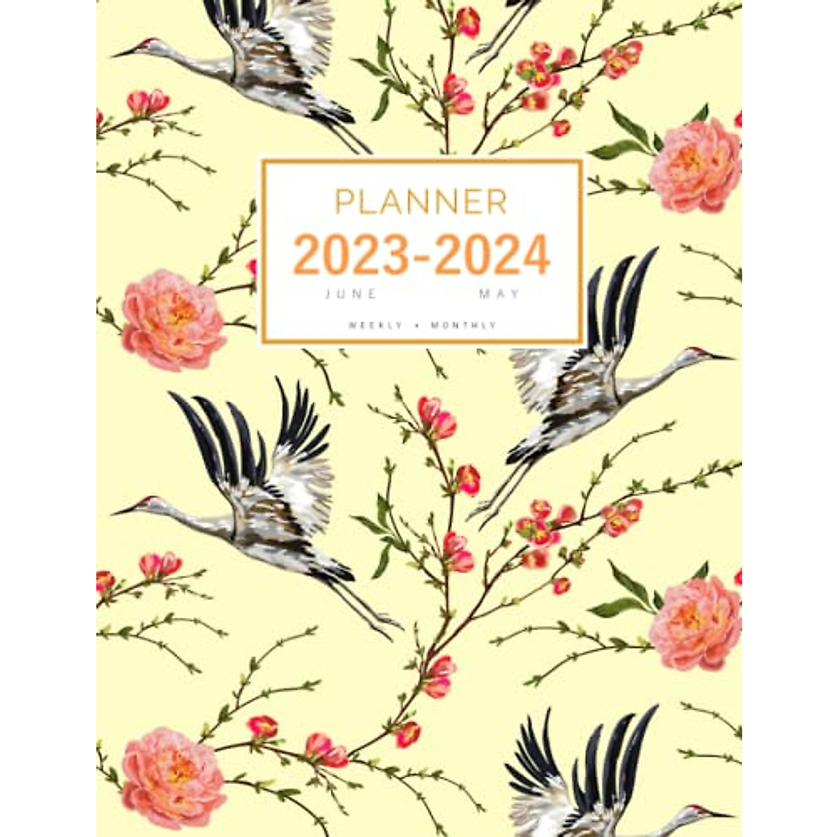 Planner 2023-2024: 8.5 x 11 Weekly and Monthly Organizer from June 2023 to May 2024 | Traditional Japanese Bird Flower Design Yellow