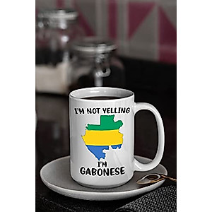 Funny Gabon Pride Coffee Mugs, I'm Not Yelling I'm Gabonese Mug, Gift Idea for Gabonese Men and Women Featuring the Country Map and Flag, Proud Patriot Souvenirs and Gifts