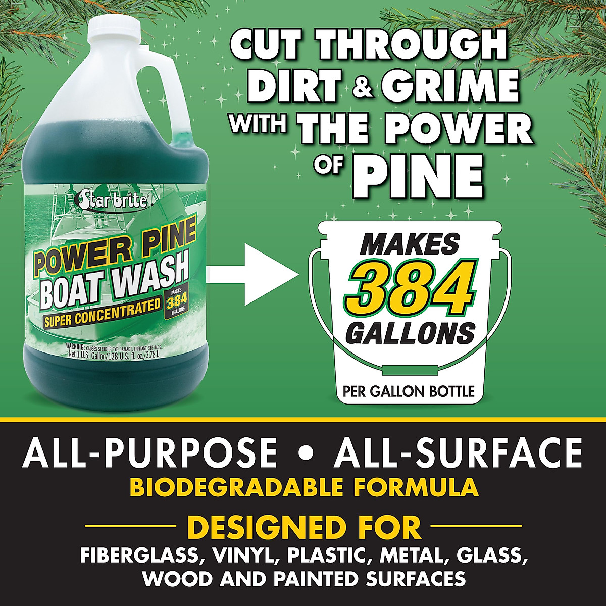 STAR BRITE Power Pine - Premium Boat Wash Super Concentrate - Makes 384 Gallons - All-Purpose, All-Surface Ultimate Cleaning Solution - Will Not Remove Wax, Polish or Harm Gel Coat 1 GAL (093700)
