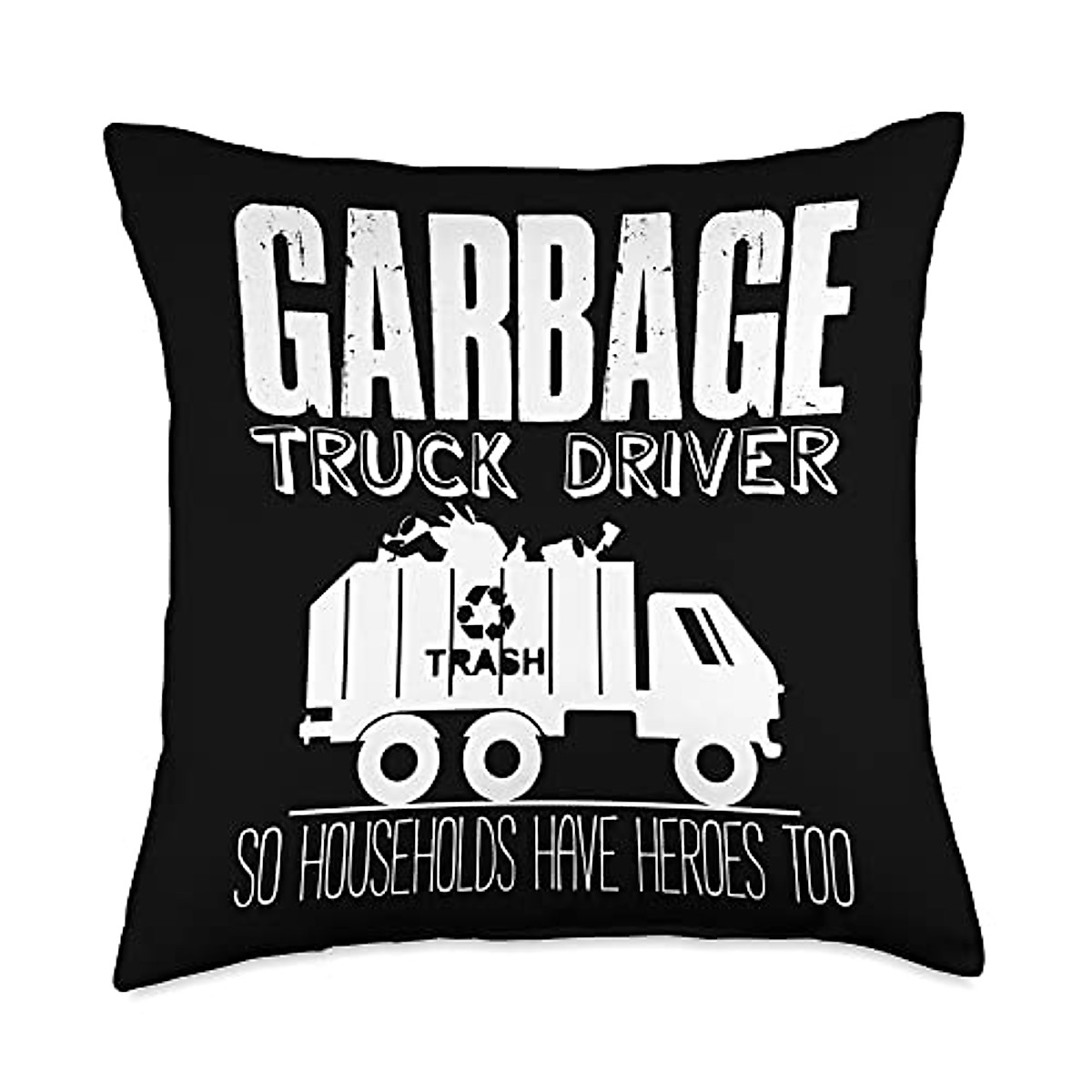 Garbage Truck Driver Joke Trucks Recycling Waste Bin RCV Throw Pillow