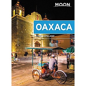 Moon Oaxaca (Travel Guide)