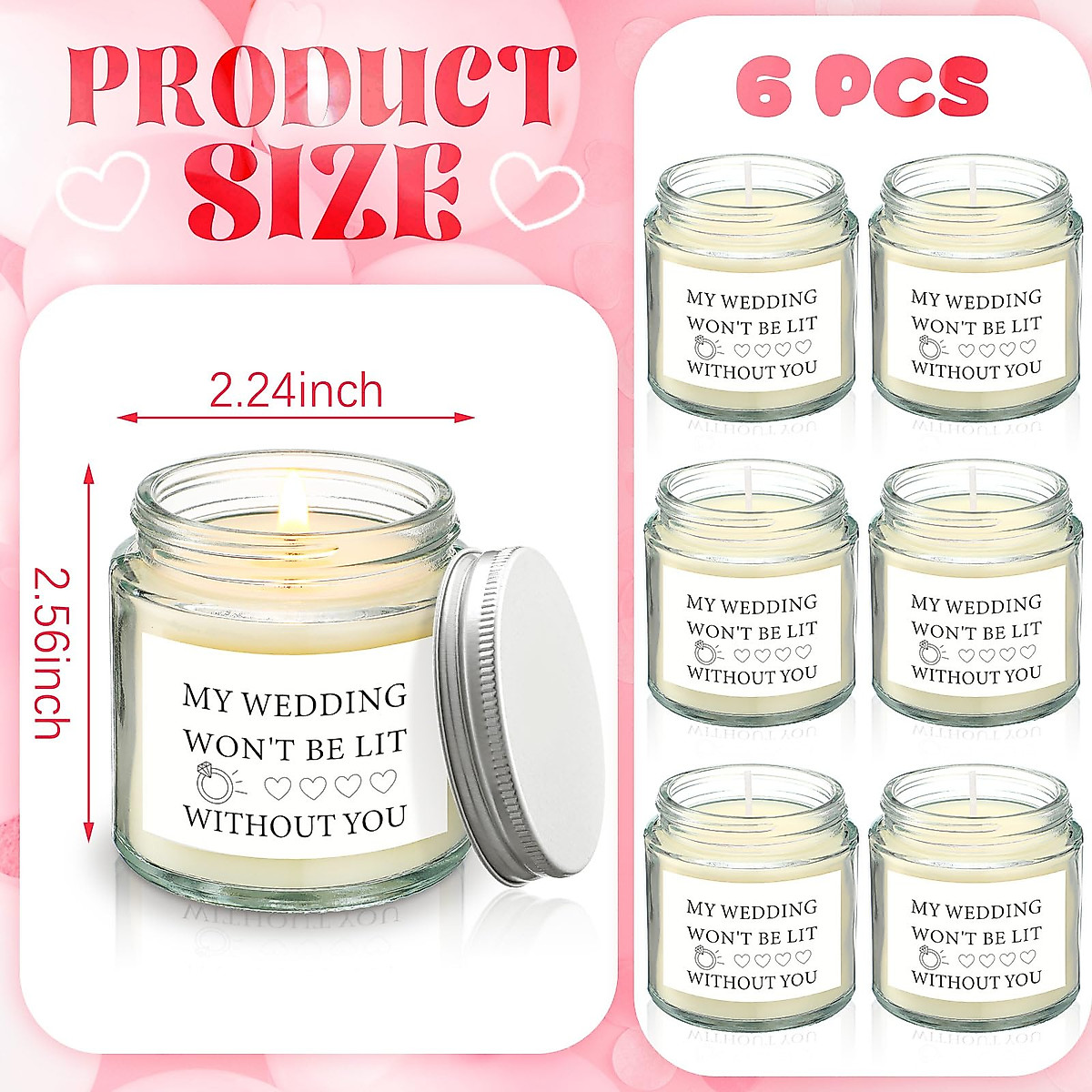 Threlaco 6 Pcs Bridesmaid Proposal Gifts My Wedding Won't Be Lit Without You Candles Bridesmaid Gifts Natural Soy Wax Candles for Bridesmaid Friend Wedding Gifts