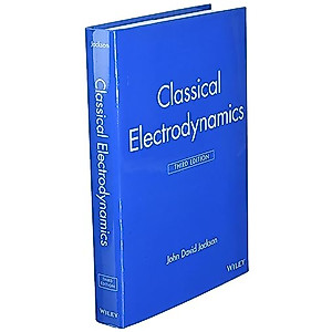 Classical Electrodynamics Third Edition