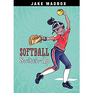Softball Switch-Up (Jake Maddox Girl Sports Stories)