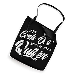 I'd Cash Out But I'm Not A Quitter, Casino Gambling, Poker Tote Bag