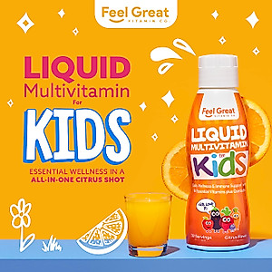 Feel Great Liquid Multivitamin for Kids | Orange Flavored Vegetarian & Sugar Free Kids Liquid Vitamin | Essential Kids Vitamins & Immune Support for Kids | 30 Day Supply