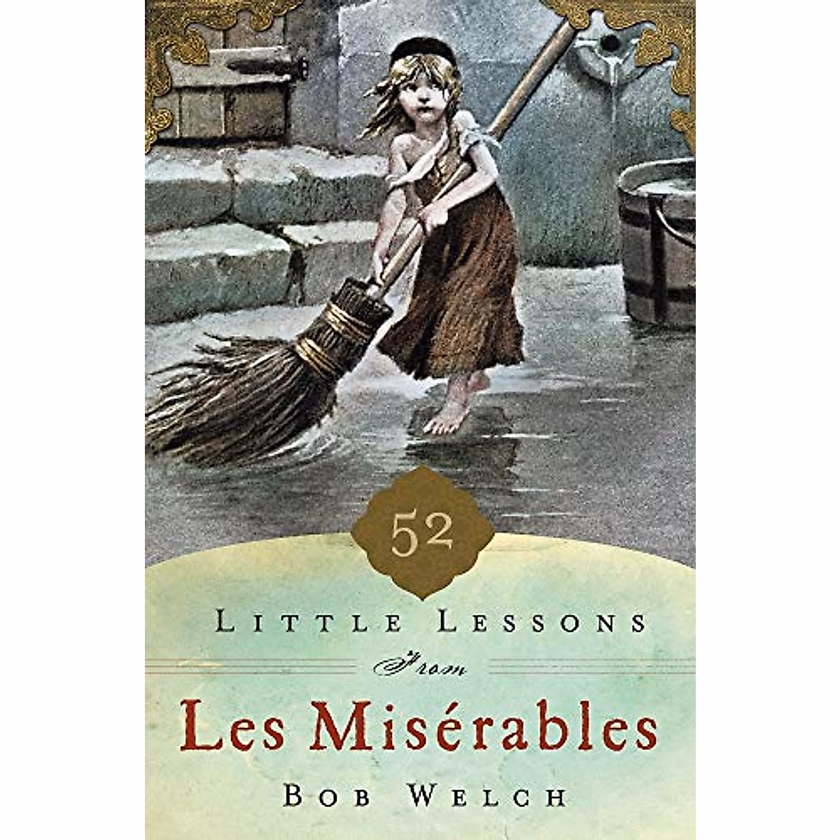 52 Little Lessons from Les Miserables