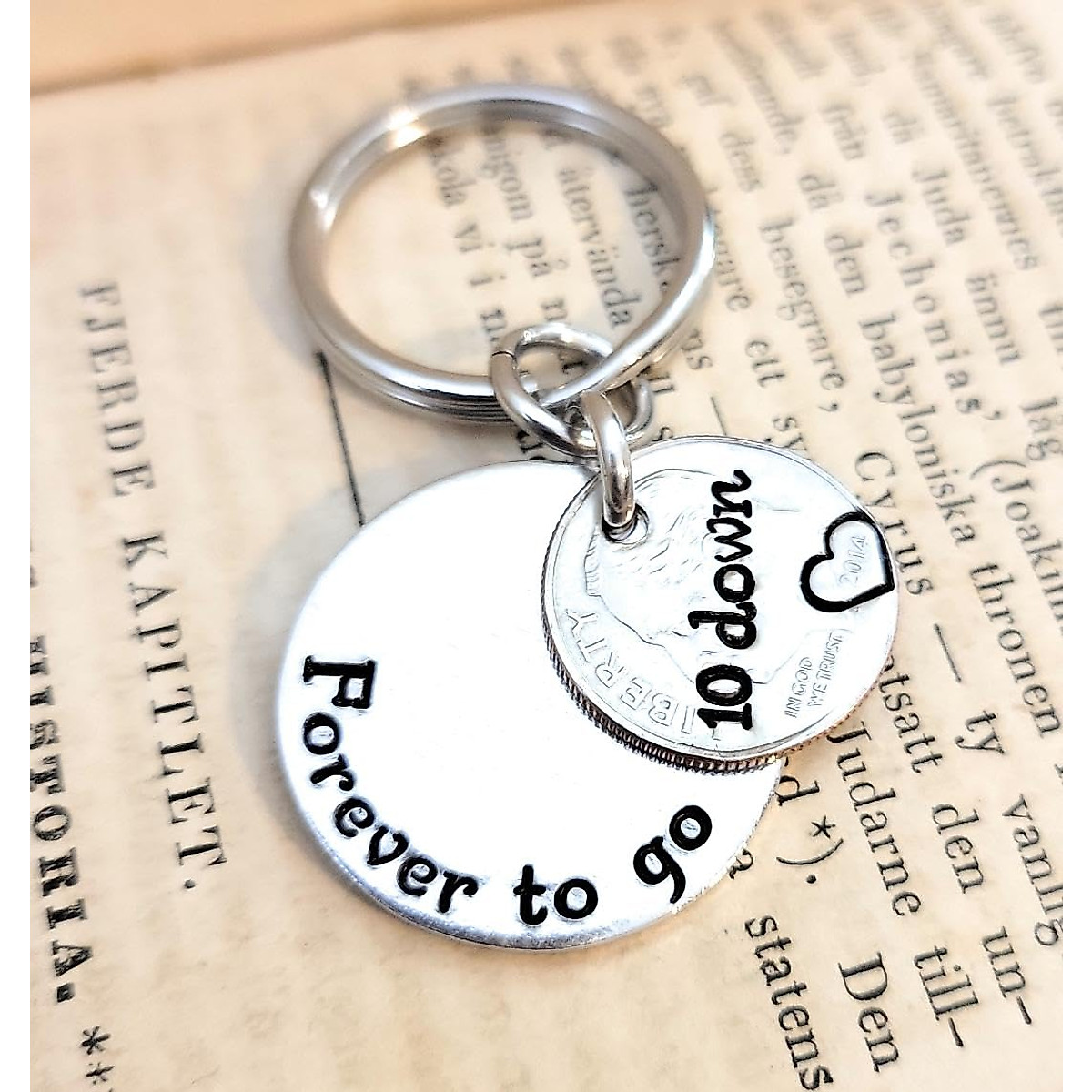 10 Down and Forever To Go 10th Year Anniversary Gift Key Chain with a 2014 Dime and Silver Aluminum Charm