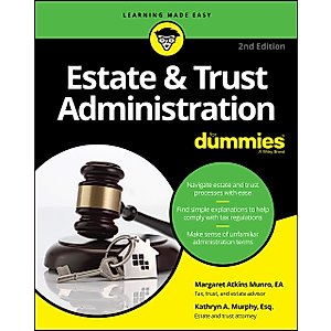 Estate & Trust Administration For Dummies