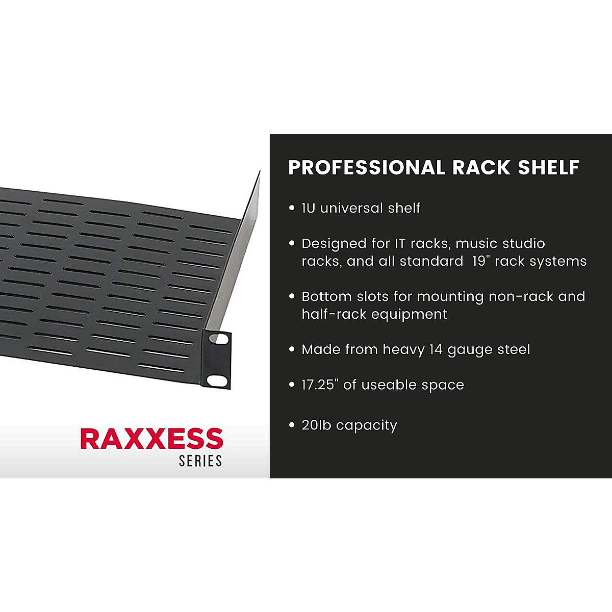 Raxxess UNS1 Vented Universal Tray Shelf for 19" Server, Bottom Slots for Mounting Non Half-Rack Equipment, Black (RAX UNITRAY)