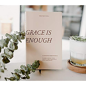 Grace Is Enough: A 30-Day Christian Devotional to Help Women Turn Anxiety and Insecurity into Confidence
