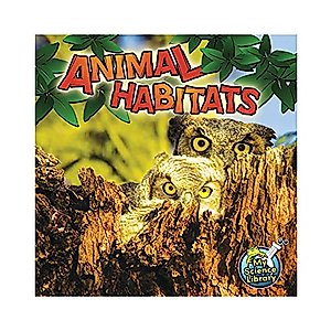 Rourke Educational Media Animal Habitats―Children’s Science Book About Where Animals Live, Grades 1-2 Leveled Readers, My Science Library (24 Pages) Reader