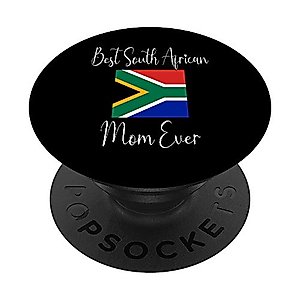 Best South African Mom Ever - Flag of South Africa PopSockets PopGrip: Swappable Grip for Phones & Tablets