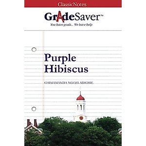 GradeSaver (TM) ClassicNotes: Purple Hibiscus