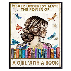 Classroom Wall Art - Never Underestimate A Girl With A Book Motivational poster 8x10 - Reading Wall Art & Decor - Teacher Gift - Girls Bedroom Decor - Inspirational Quotes - Book Lovers Gifts UNFRAMED