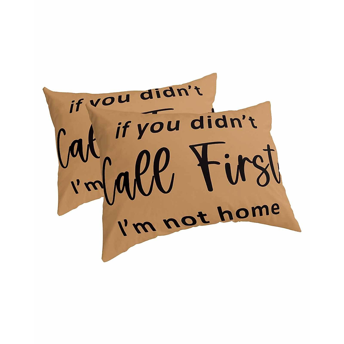 Edwiinsa If You Didn't Call First I'm Not Home Pillow Covers King Standard Set of 2 Bed Pillow, Farmhouse Brown Plush Soft Comfort for Hair/Skin Cooling Pillowcases with Envelop Closure 20''x36''