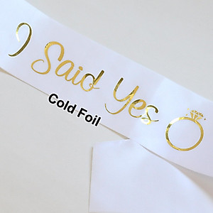 BLUPLE I Said Yes Gold Sash for Future Mrs,Engagement Proposal Bachelorette Party Sash for Bridal Shower Wedding Party Favors Accessories Supplies Engagement Gifts for Bride to Be,White (1)