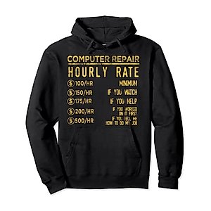 Computer Repair Geek Hourly Rate It Nerd Dork Pullover Hoodie