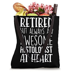 Retired But Awesome Histologist Funny Retirement Tote Bag