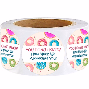 Donut Know How Much We Appreciate You Stickers,Donut Appreciation Stickers,1.5 Inch Teacher,Staff,or Employee Appreciation Thank You Sticker,Great for Envelope Seals and Gift Bags
