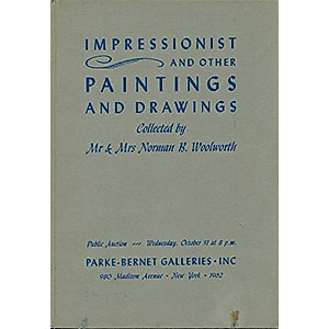 Twenty-Two Impressionist and Other Paintings & Drawings Collected By Mr. And Mrs. Norman B. Woolworth