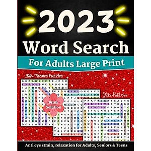 2023 word search for adults large print (Activity Book for Adults): 100+ Themes Puzzles Large Font, Anti eye strain, relaxation for Adults, Seniors & Teens (wordsearch books for adults)