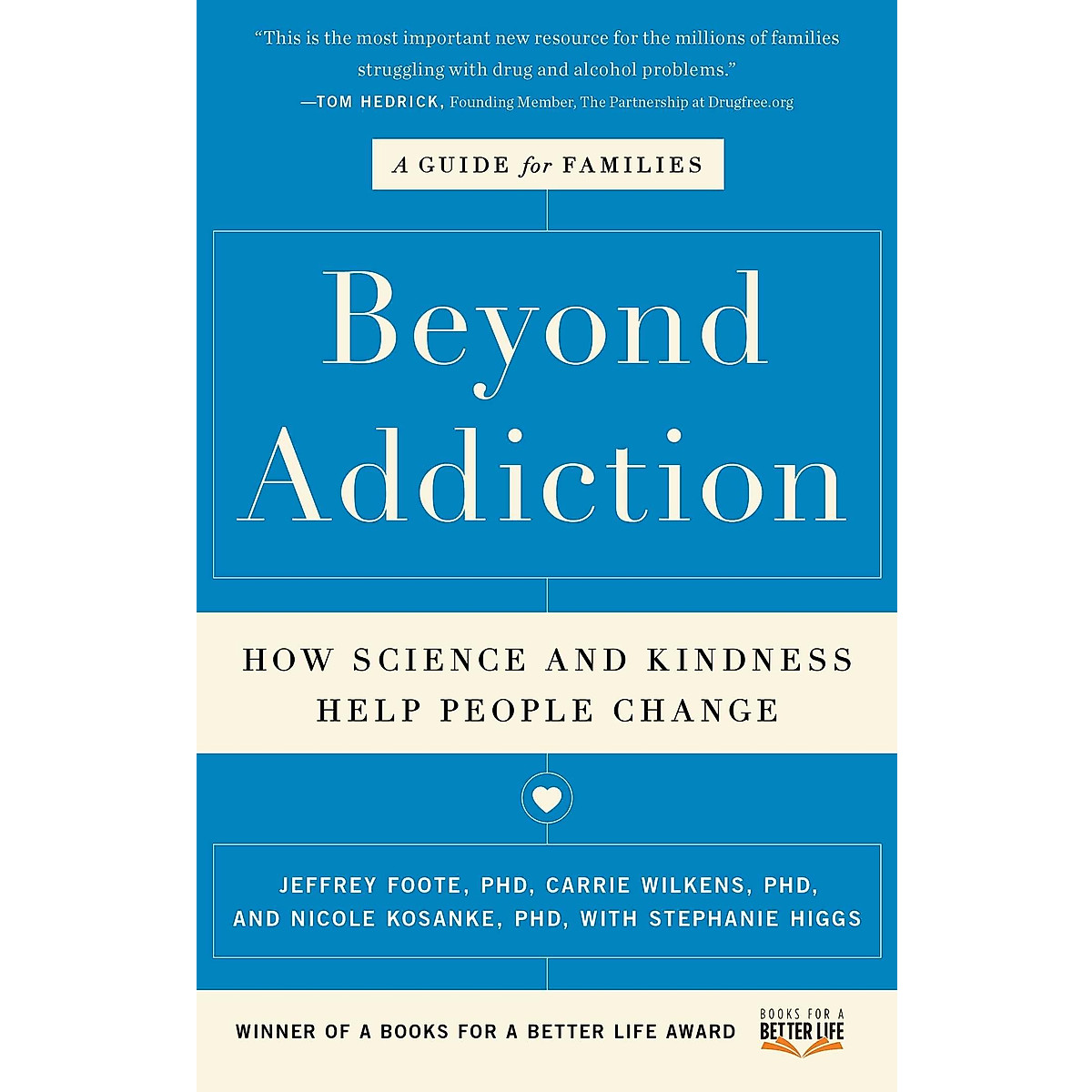 Beyond Addiction: How Science and Kindness Help People Change